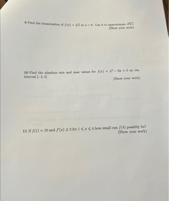 Solved 9 Find the linearization of f(x)=3x at a=8. Use it to | Chegg.com