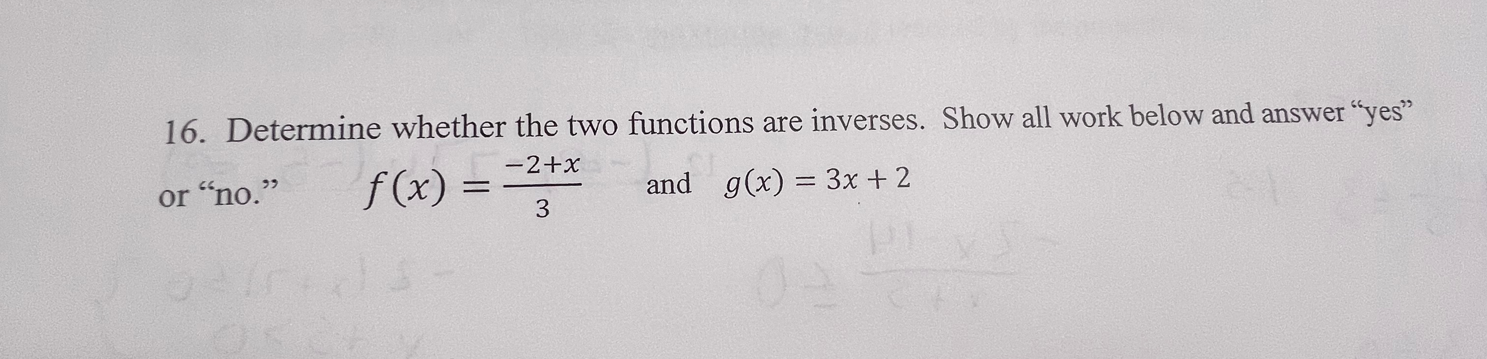 Solved Determine whether the two functions are inverses. | Chegg.com