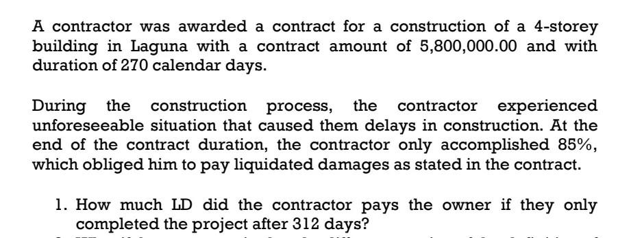 Solved A contractor was awarded a contract for a | Chegg.com