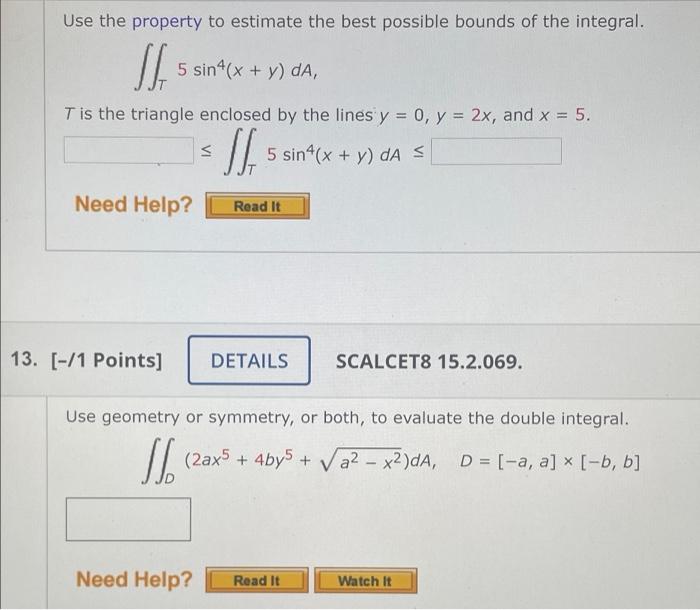 Solved Use the property to estimate the best possible bounds | Chegg.com