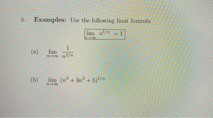Solved 6. Examples: Use the following limit formula lim n/21 | Chegg.com