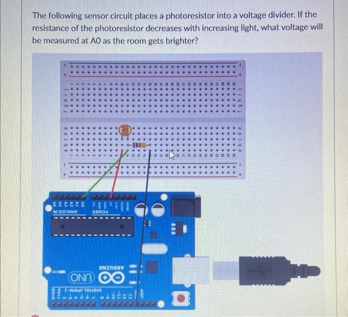 Solved The following sensor circuit places a photoresistor | Chegg.com