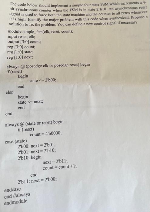 Solved The code below should implement a simple four state | Chegg.com