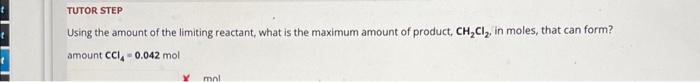 Solved TUTOR STEP Using the amount of the limiting reactant, | Chegg.com