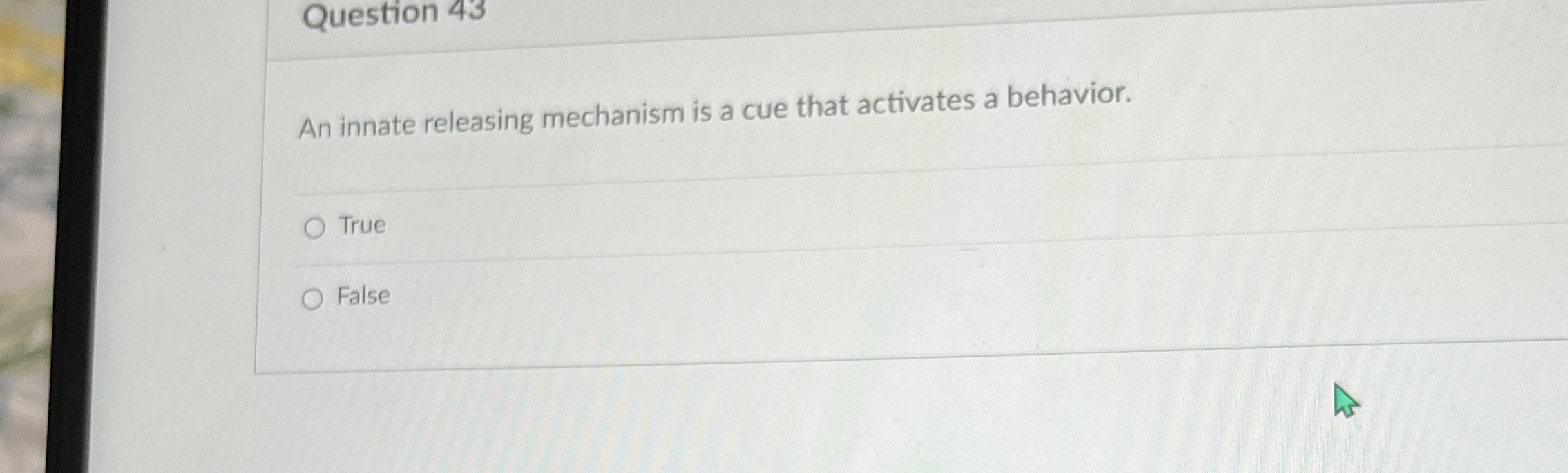 Solved Question 43An innate releasing mechanism is a cue | Chegg.com