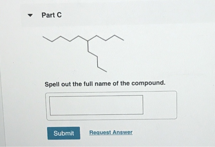 Solved What is each compound's systematic name? Part A Spell | Chegg.com