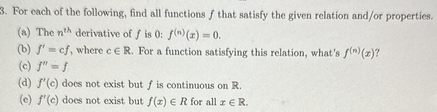 Solved For each of the following, find all functions f ﻿that | Chegg.com