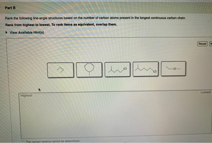 Solved Part B Rank the following line-angle structures based | Chegg.com