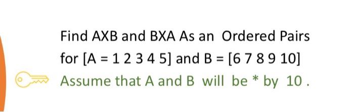Solved Find AXB and BXA As an Ordered Pairs for (A = 1 2 3 4 | Chegg.com