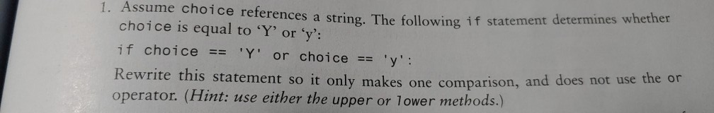 Solved 1. Assume choice references a string. The following | Chegg.com