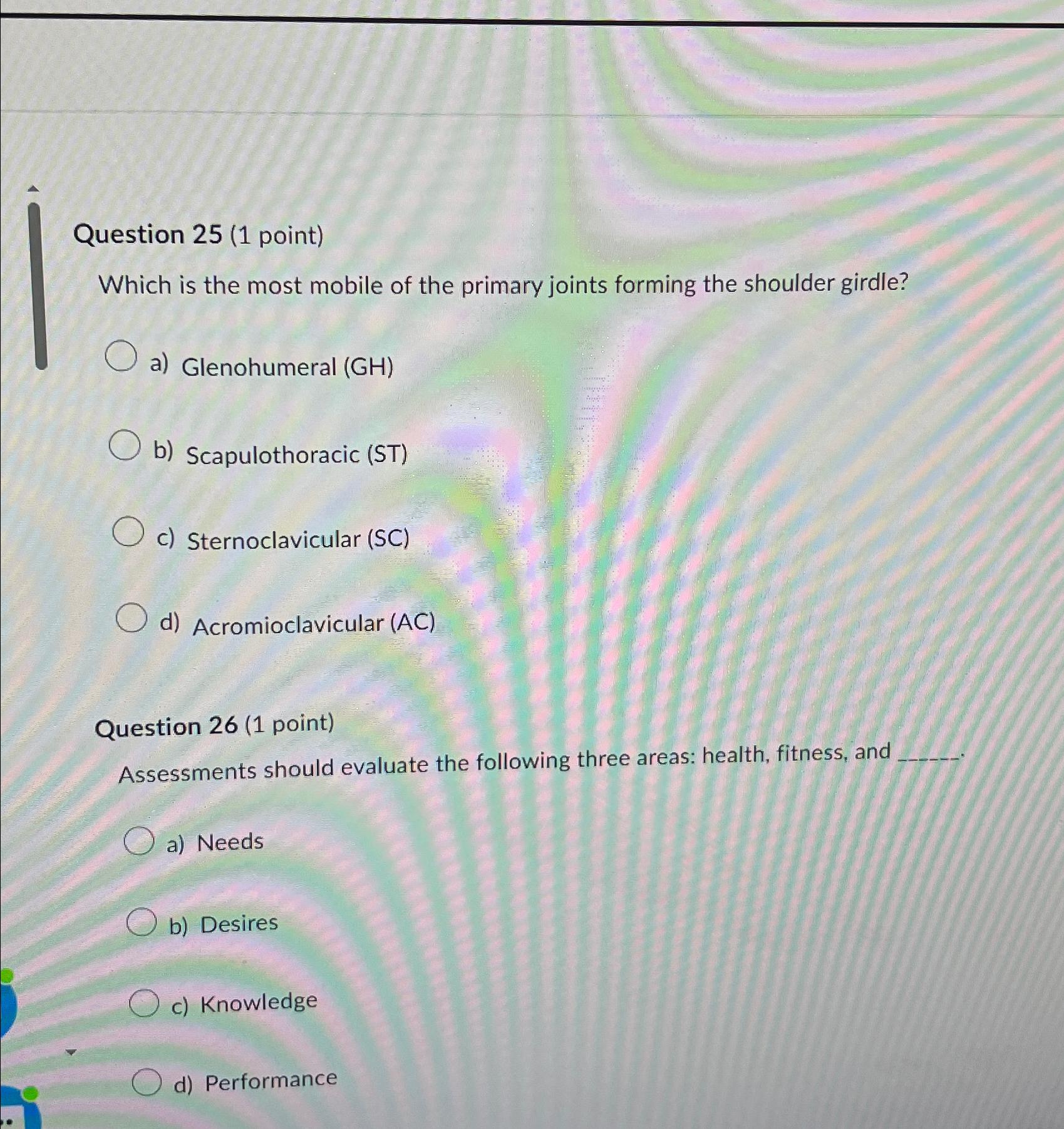 Solved Question 25 (1 ﻿point)Which is the most mobile of the | Chegg.com