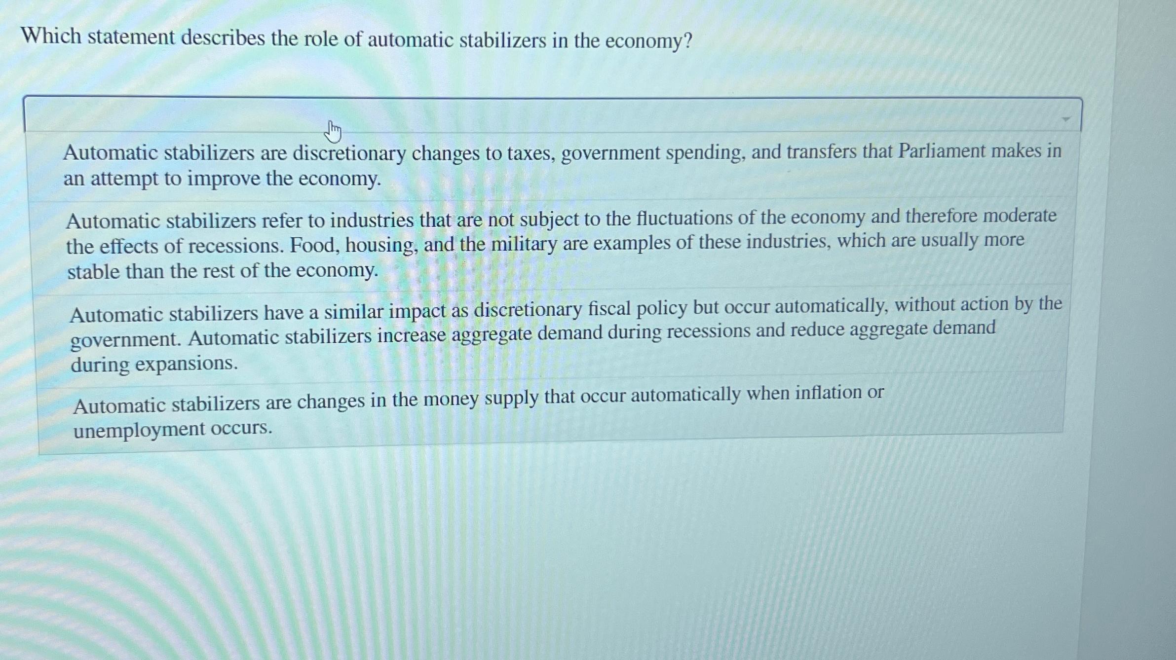 Solved Which statement describes the role of automatic | Chegg.com