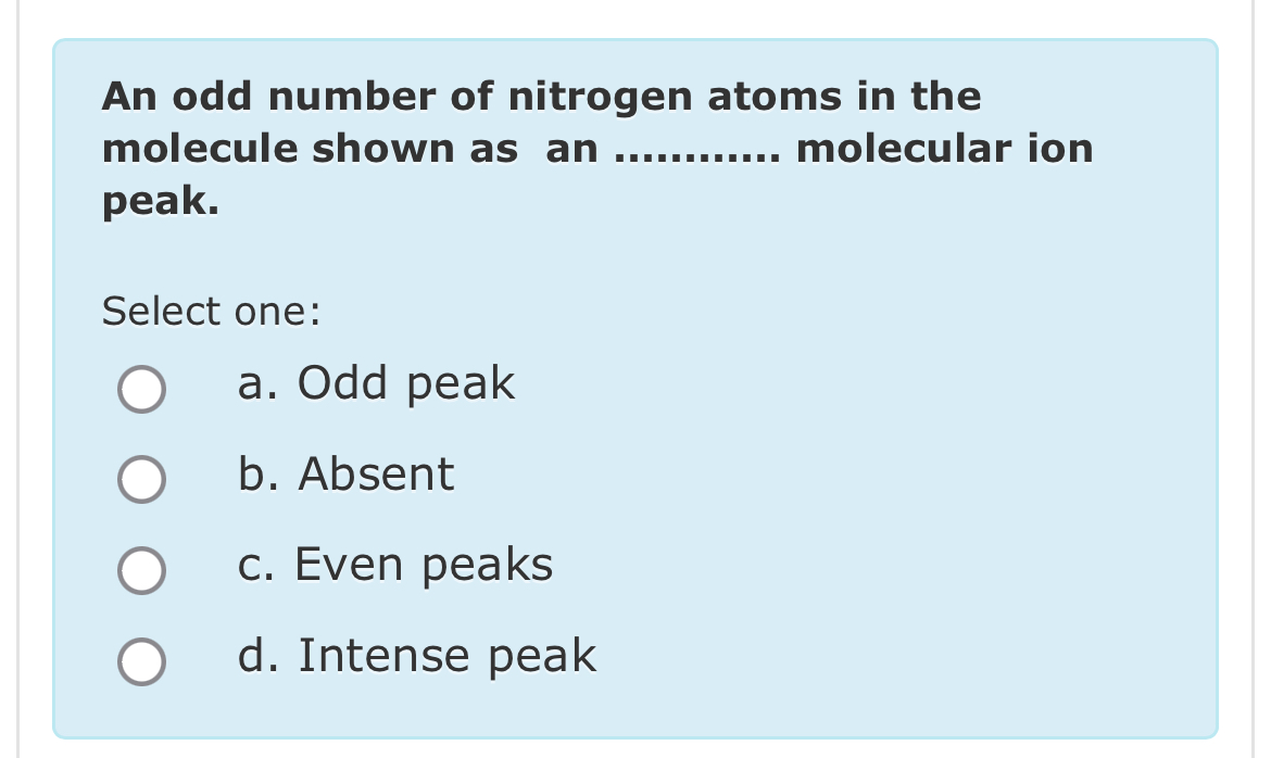 Solved An odd number of nitrogen atoms in the molecule shown | Chegg.com