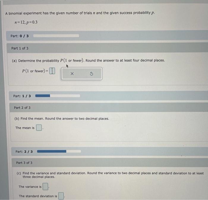 Solved A binomial experiment has the given number of trials | Chegg.com