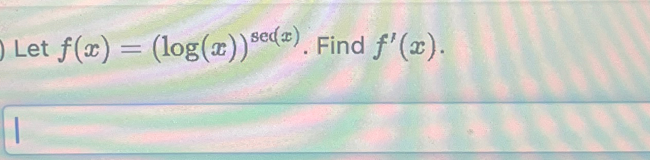 Solved Let f(x)=(log(x))sec(x). ﻿Find f'(x) | Chegg.com
