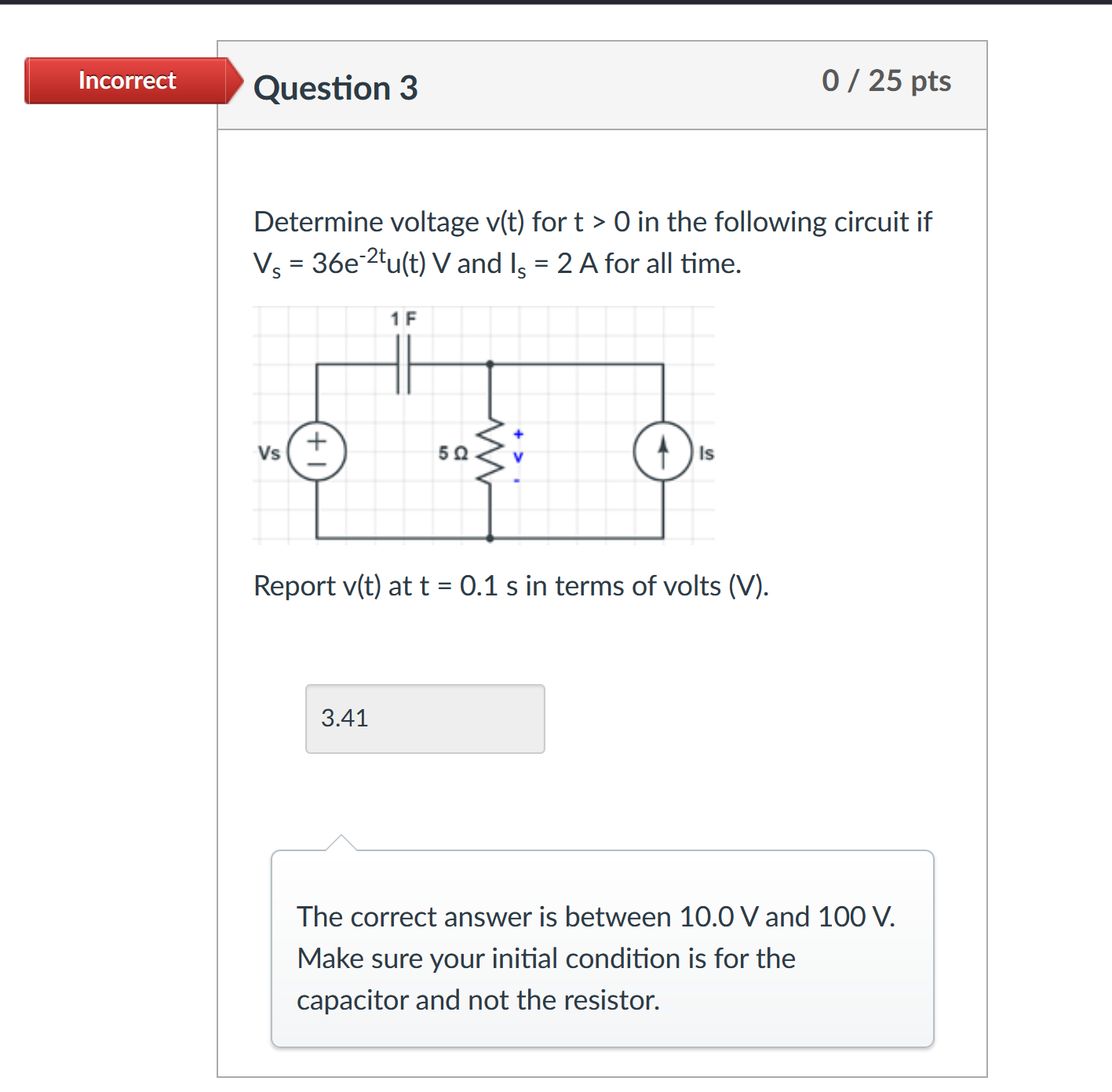 Solved Question 3Determine voltage v(t) ﻿for t>0 in ﻿the | Chegg.com