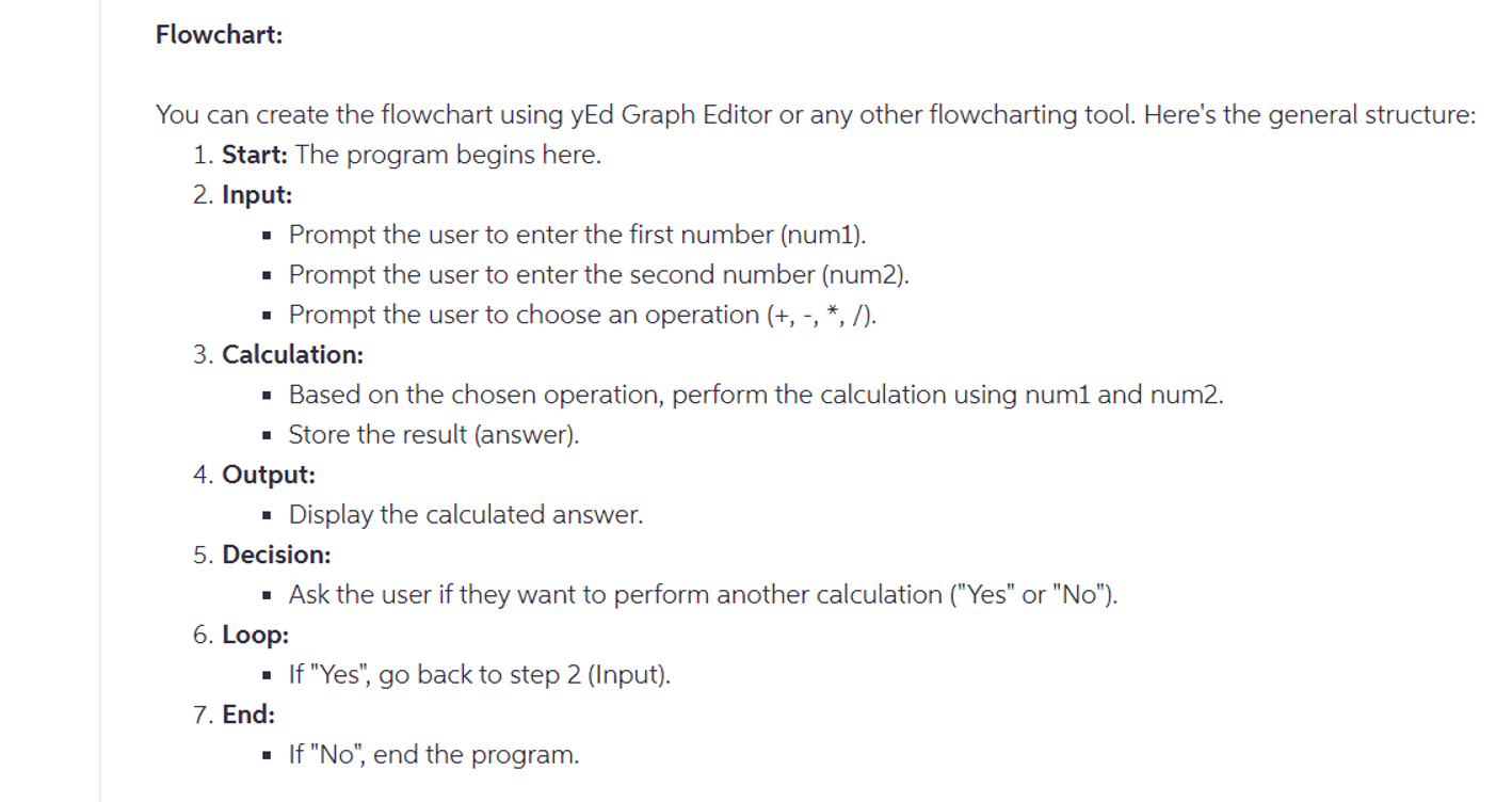 Flowchart:You can create the flowchart using yEd | Chegg.com