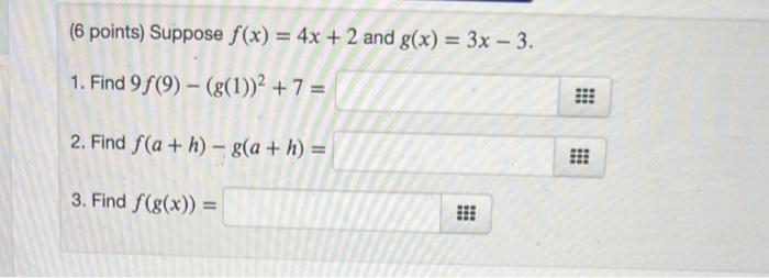 Solved Points Suppose F X 4x 2 And G X 3x−3 Find