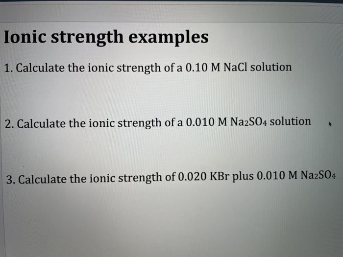 Solved Ionic Strength Examples 1 Calculate The Ionic