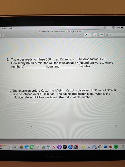 Solved 9. The order reads to infuse \\( 500 \\mathrm{~mL} | Chegg.com