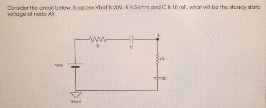Solved Consider the circuit below. Suppose Vbat is 20V,R ﻿is | Chegg.com