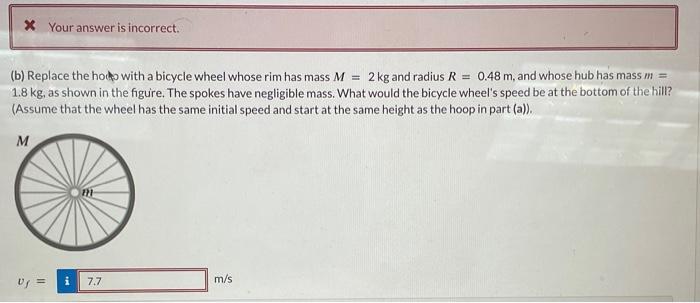 Solved A hoop of mass M=2 kg and radius R=0.48 m rolls | Chegg.com