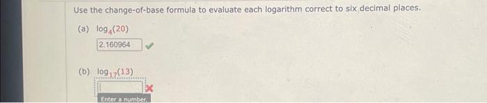 Solved Use the change-of-base formula to evaluate each | Chegg.com