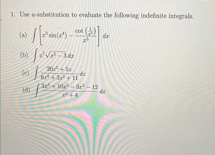 Solved 1. Use u-substitution to evaluate the following | Chegg.com