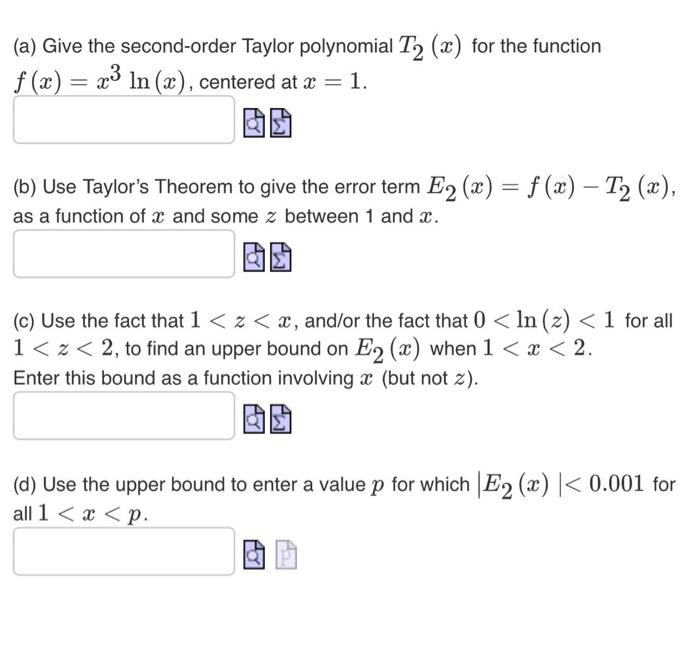 Solved (a) Give the second-order Taylor polynomial T2(x) for | Chegg.com