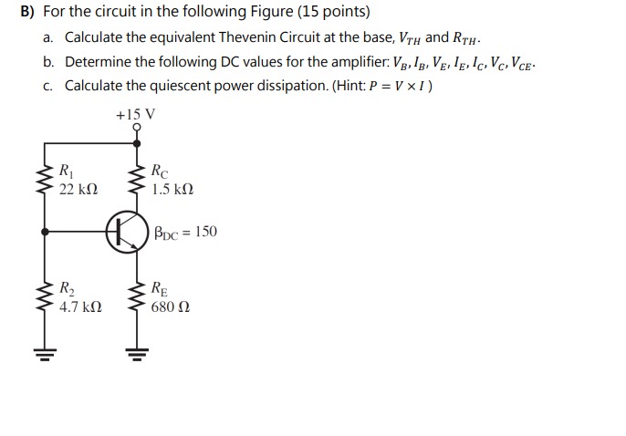 Solved B) ﻿For the circuit in the following Figure ( 15 | Chegg.com