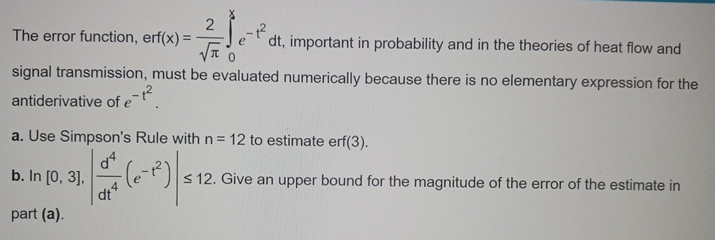 Solved The error function, erf(x)=2π2∫0xe-t2dt, ﻿important | Chegg.com