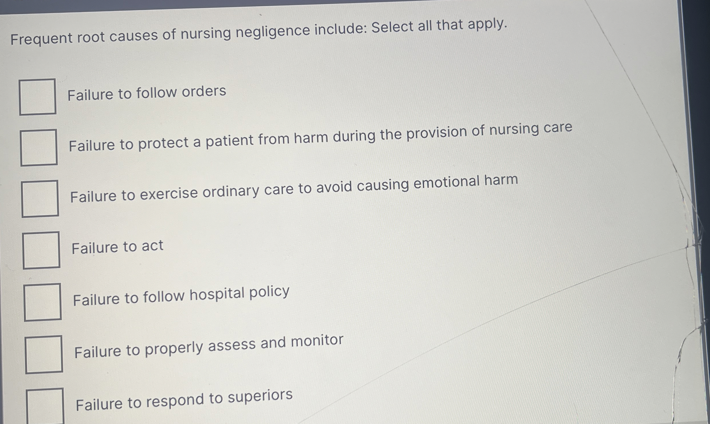 Solved Frequent root causes of nursing negligence include: | Chegg.com