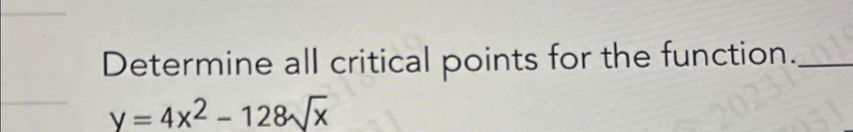 Solved Determine all critical points for the function. | Chegg.com