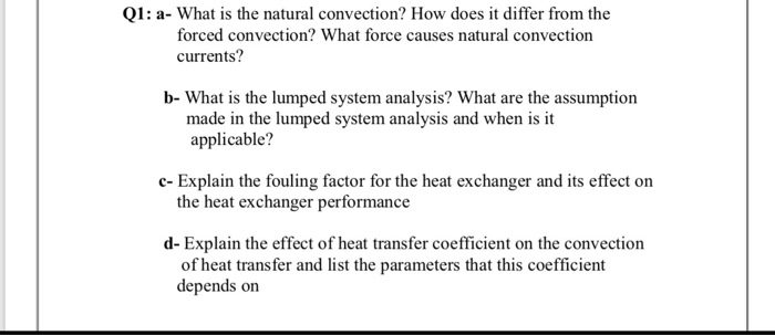 Solved Q1: a- What is the natural convection? How does it | Chegg.com Solved Q1: a- What is the natural convection? How does it | Chegg.com