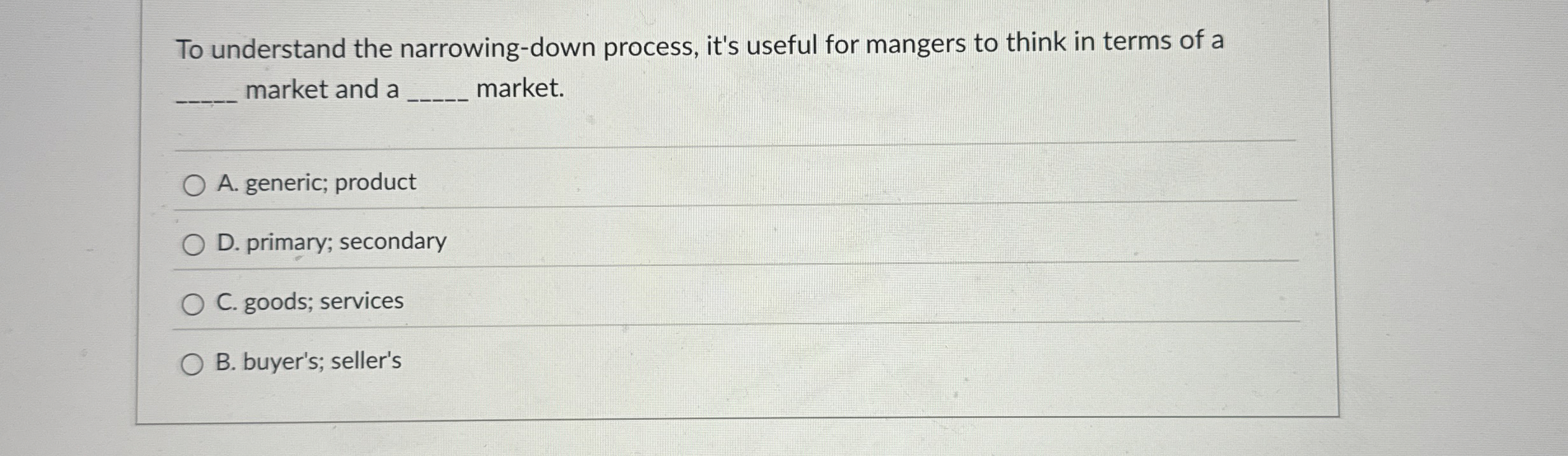 Solved To understand the narrowing-down process, it's useful | Chegg.com