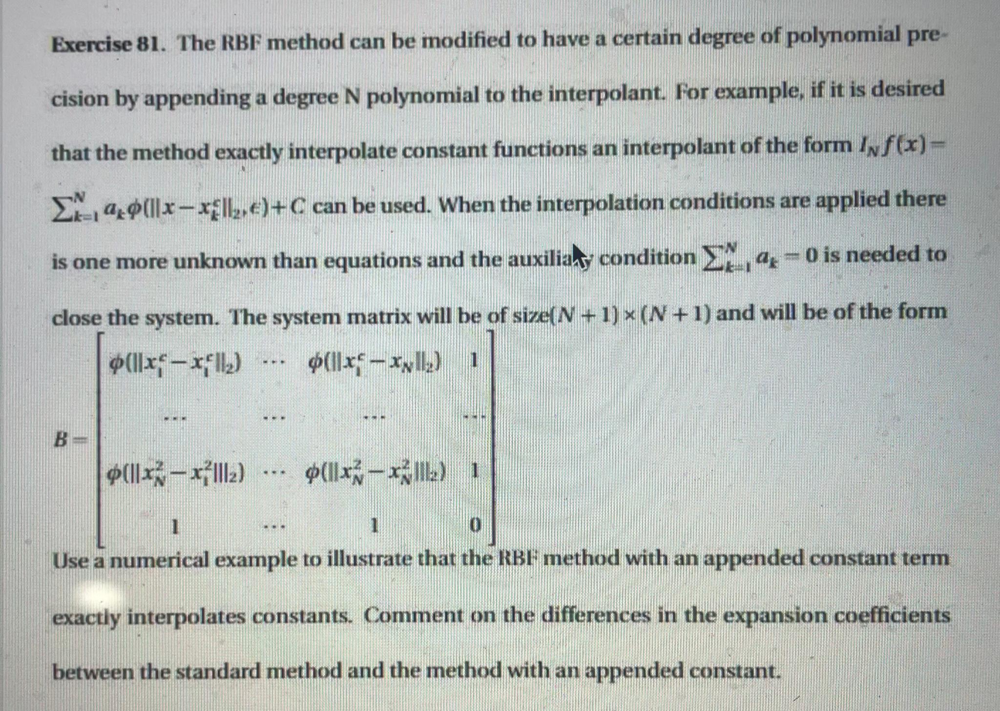 Solved Exercise 81. ﻿The RBF method can be modified to have | Chegg.com
