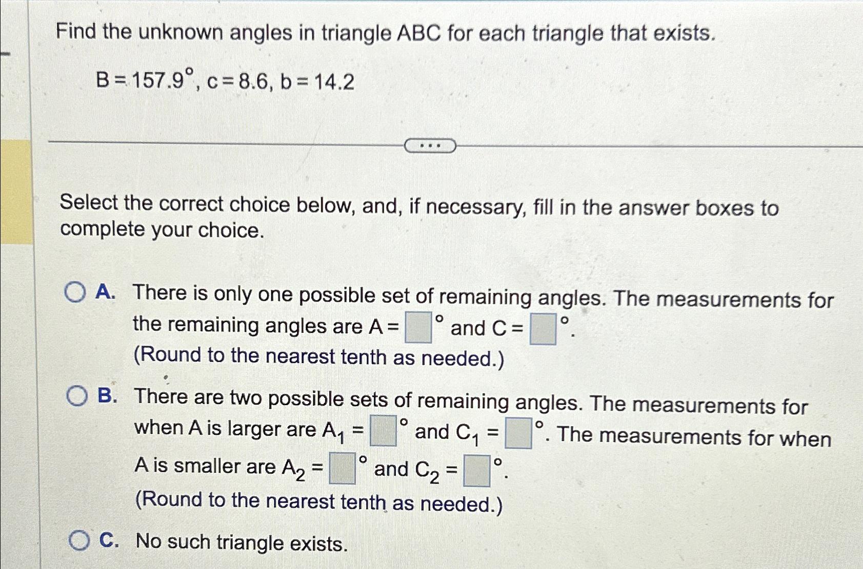 Solved Find the unknown angles in triangle ABC for each | Chegg.com