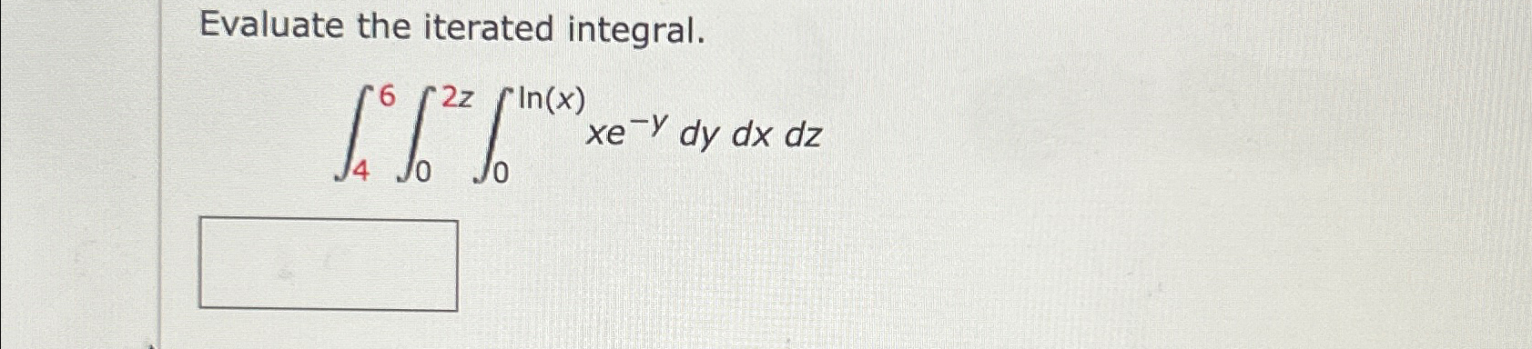 Solved Evaluate the iterated integral.∫﻿﻿Evaluate the | Chegg.com