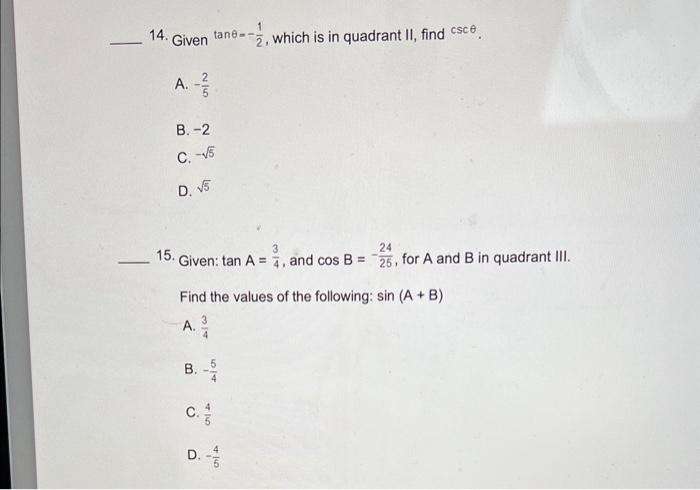 Solved 12. Given cosθ=−53, which is in quadrant II, find | Chegg.com