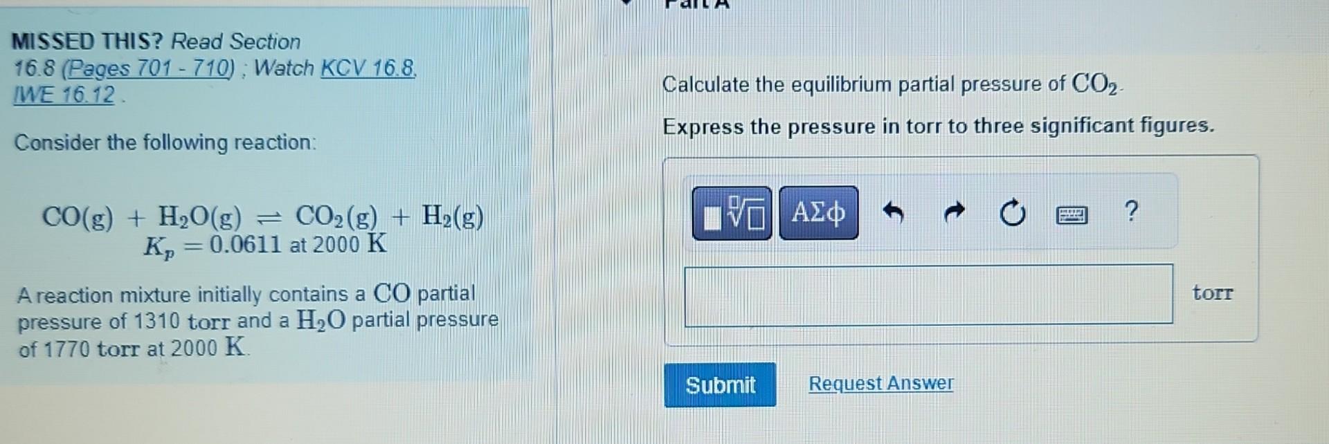 Solved MISSED THIS? Read Section 16.8 (Pages 701-710) : | Chegg.com