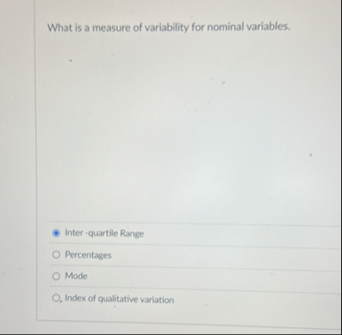 Solved What is a measure of variability for nominal | Chegg.com