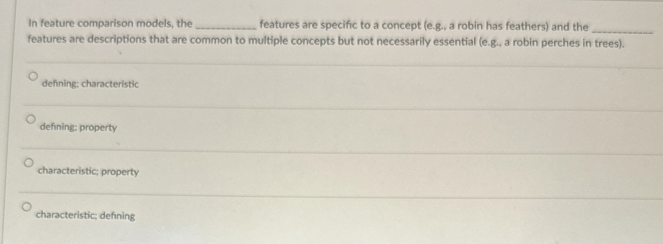 Solved In feature comparison models, the ﻿features are | Chegg.com