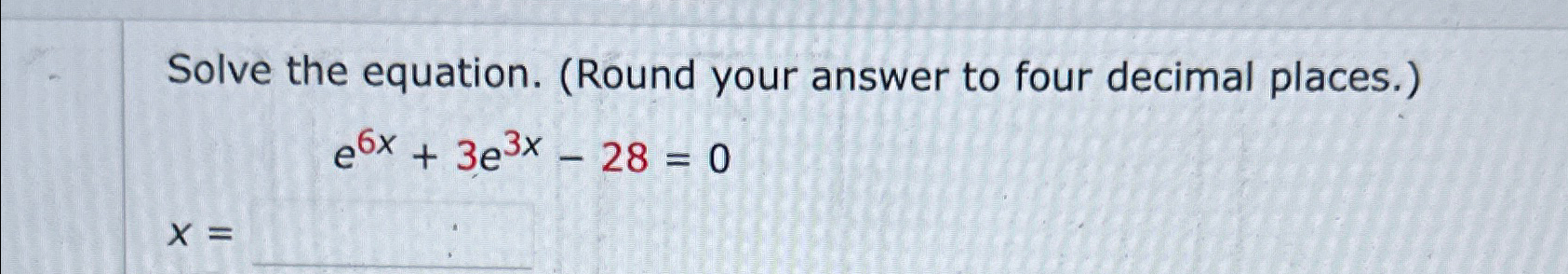 Solved Solve the equation. (Round your answer to four | Chegg.com