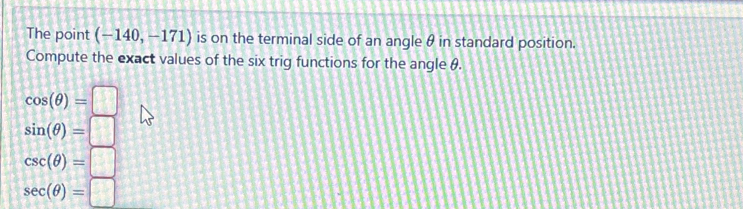 Solved The point (-140,-171) ﻿is on the terminal side of an | Chegg.com