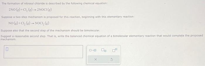 Solved The formation of nitrosyl chloride is described by | Chegg.com