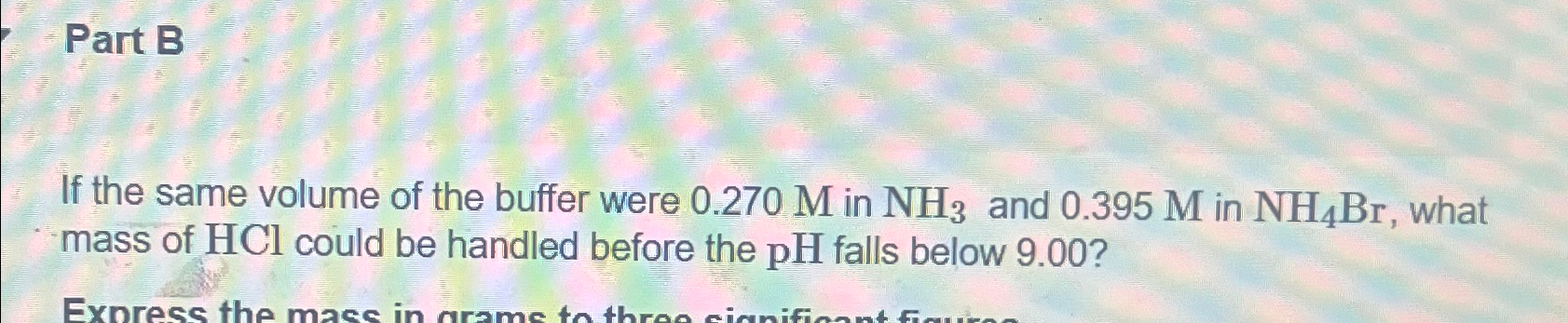Part BIf the same volume of the buffer were 0.270M | Chegg.com