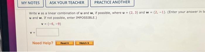 Solved Write v as a linear combination of u and w, if | Chegg.com