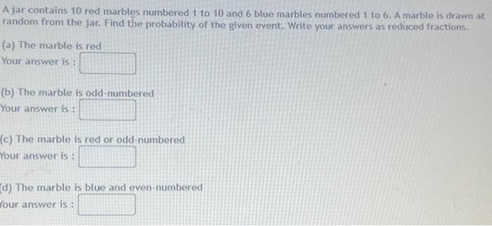 Solved A jar contains 10 red marbles numbered 1 to 10 and 6 | Chegg.com