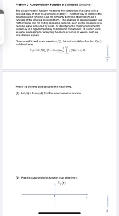 Solved Problem 2 Autocorrelation Function of a Sinusoid (20 | Chegg.com