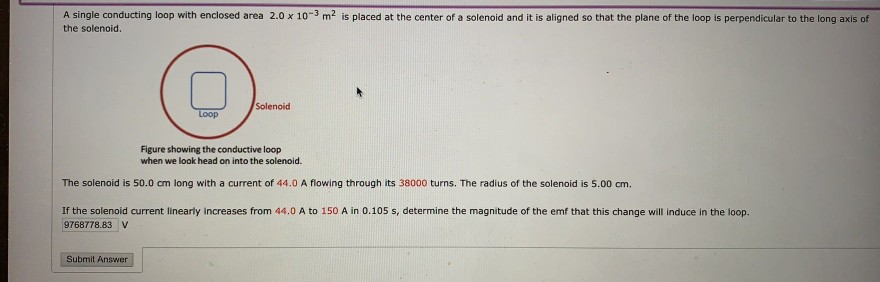 Solved A single conducting loop with enclosed area 2.0 x 10 | Chegg.com
